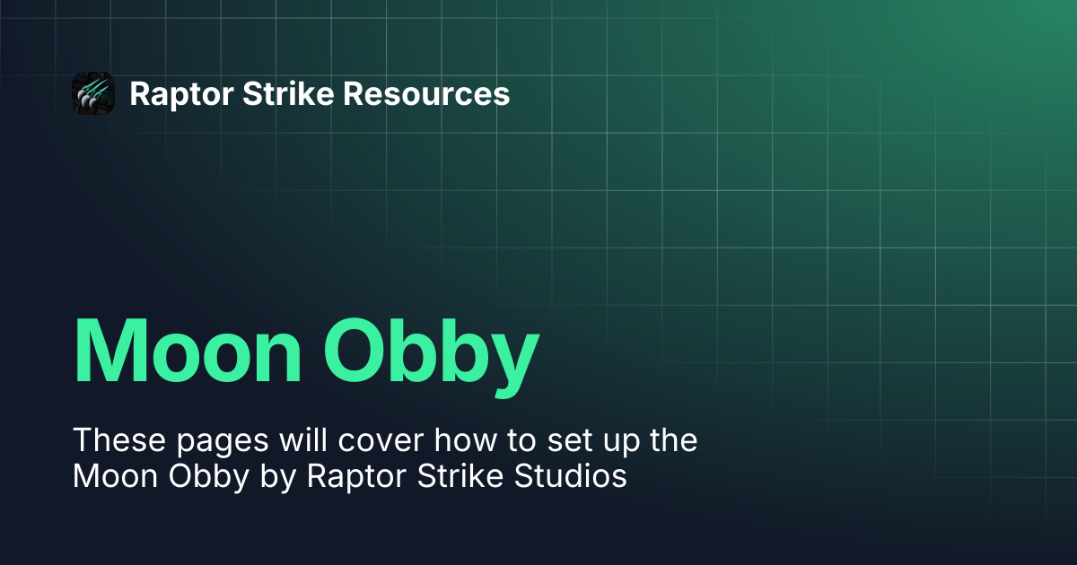 Moon Obby | Raptor Strike Resources